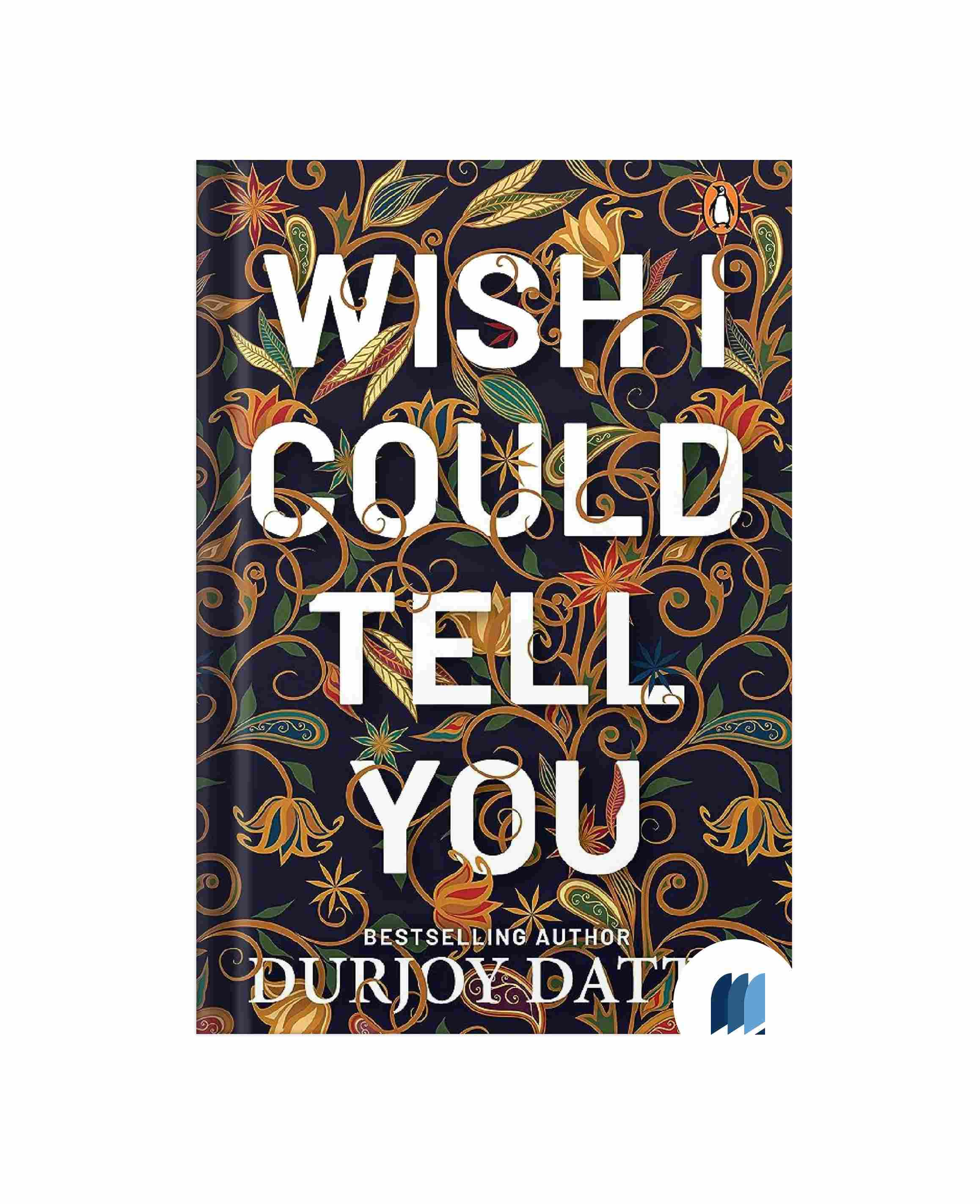 Wish I Could Tell You by Durjoy Datta book free pdf download | Bookdio